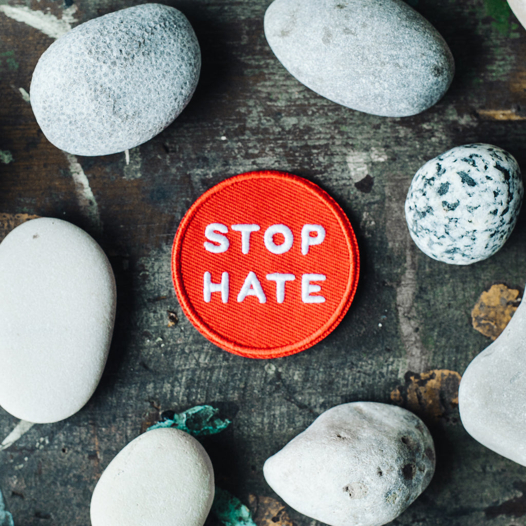Stop Hate Embroidered Patch – Mindful Things Co.